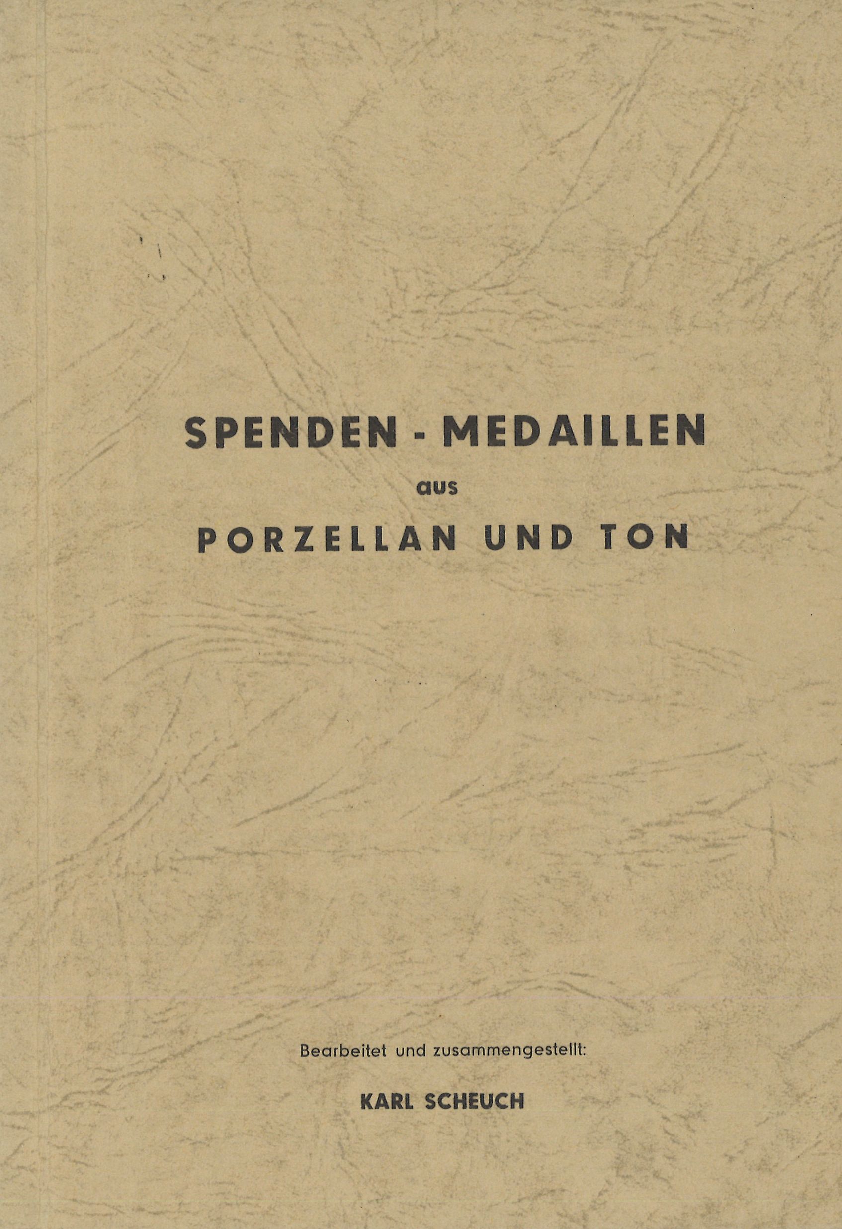 Karl Scheuch: Spenden-Medaillen aus Porzellan und Ton (1966) mit ...