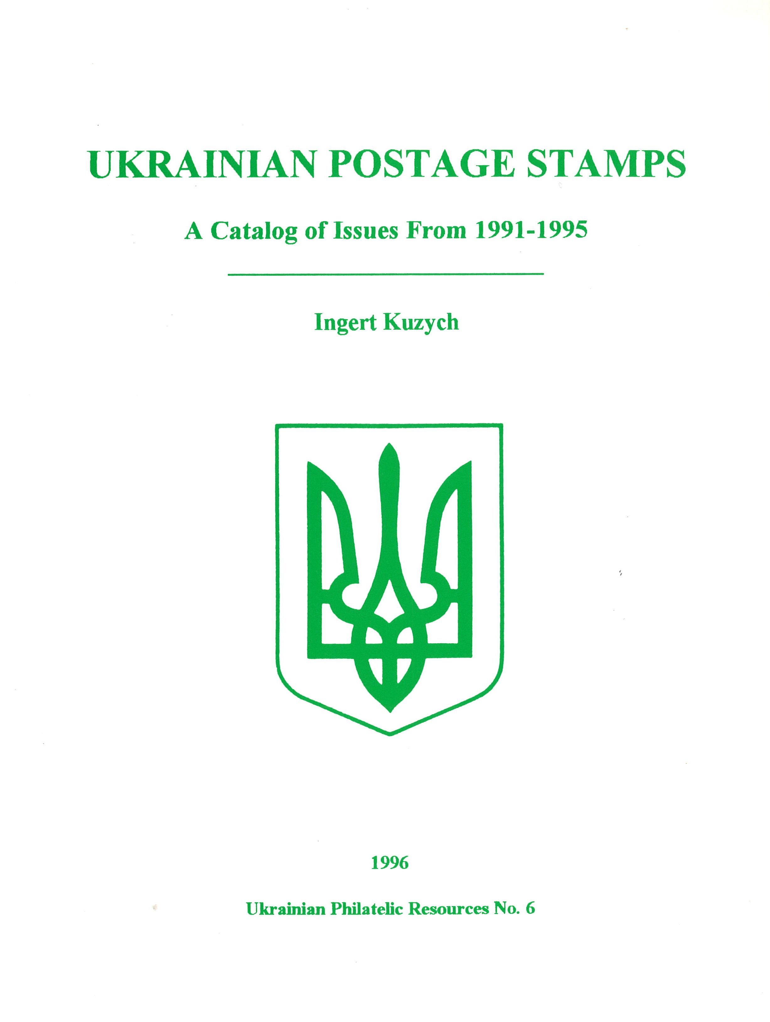UKRAINE: Ingert Kuzych: Ukrainian Postage Stamps (1996) · Phil*Creativ ...